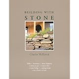 The Forgotten Art of Building a Stone Wall: An Illustrated Guide to Dry ...