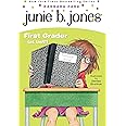 Junie B., First Grader (at Last!) (Junie B. Jones, No. 18): Park ...