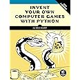 Invent Your Own Computer Games with Python, 4th Edition: Sweigart, Al: 9781593277956: Amazon.com ...