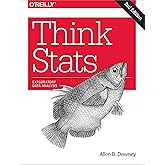 Think Stats: Exploratory Data Analysis: Downey, Allen B.: 9781098190255: Amazon.com: Books