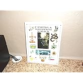 Camping & Wilderness Survival: The Ultimate Outdoors Book: Tawrell ...