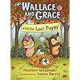 Amazon.com: Wallace and Grace and the Lost Puppy: 9781681190129 ...