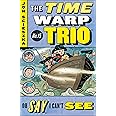 Amazon.com: Oh Say, I Can't See #15 (Time Warp Trio): 9780142408087 ...