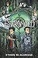 Amazon.com: Estranged (9780062653864): Aldridge, Ethan M., Aldridge ...