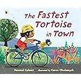 The Fastest Tortoise in Town: Howard Calvert: 9781529514278: Amazon.com ...