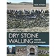 Dry Stone Walling: Materials and Techniques: Aitken, Nick ...