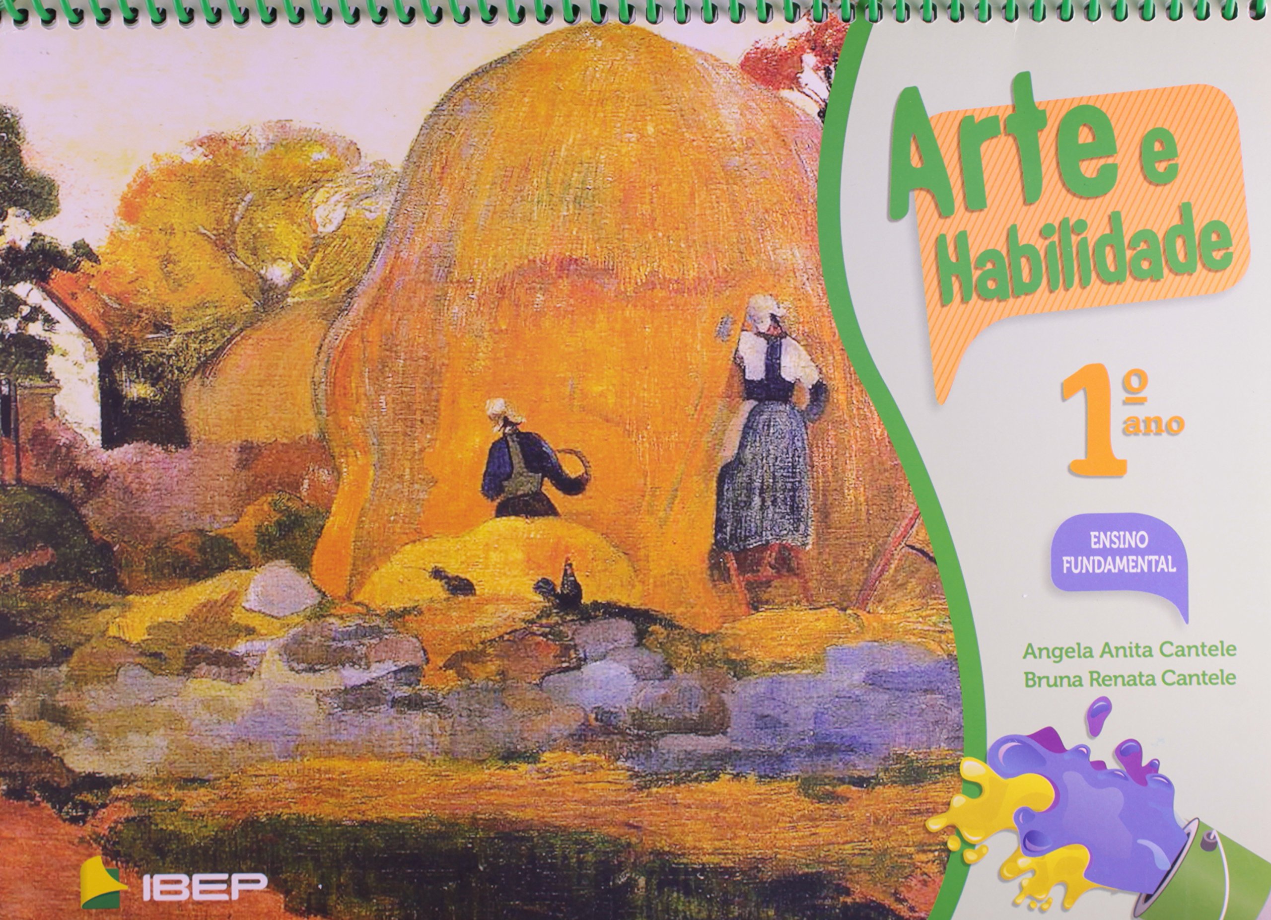 Arte e Habilidade. 1º Ano PDF Angela Anita Cantele, Bruna Renata Cantele