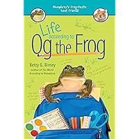 Life According to Og the Frog: Birney, Betty G.: 9781524739942: Amazon ...