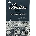 The Baltic: A History: North, Michael, Kronenberg, Kenneth ...