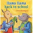 Llama Llama Back to School: Dewdney, Anna, Duncan, Reed, Morrow, JT ...