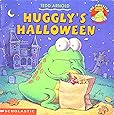 HUGGLY'S HALLOWEEN (The Monster Under The Bed Storybooks): Arnold, Tedd ...