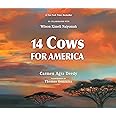 14 Cows for America: Deedy, Carmen Agra, Gonzalez, Thomas, Naiyomah ...