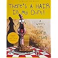 Amazon.com: There's a Hair in My Dirt! A Worm's Story: 9780060932749 ...