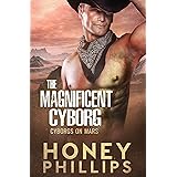 Amazon.com: The Good, the Bad, and the Cyborg (Cyborgs on Mars) eBook ...