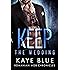 Keep (Romanian Mob Chronicles Book 1) - Kindle edition by Kaye Blue ...