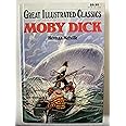 Moby Dick (Great Illustrated Classics): Shirley Bogart, Herman Melville ...