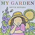 My Garden : Henkes, Kevin, Henkes, Kevin: Amazon.ca: Books