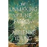 Amazon.com: The Unmaking of June Farrow: A Novel: 9780593598672: Young ...