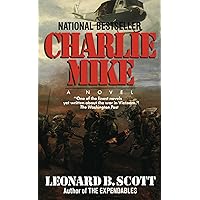 Amazon.com: Charlie Mike: A Novel: 9780345344021: Scott, Leonard B.: Books