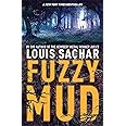 Fuzzy Mud: Sachar, Louis: 9780385370226: Amazon.com: Books