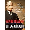 Saving Freedom: Truman, the Cold War, and the Fight for Western ...