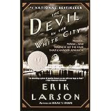 The Devil in the White City: Murder, Magic, and Madness at the Fair ...