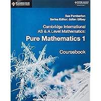 Cambridge International AS & A Level Mathematics: Pure Mathematics 1 ...
