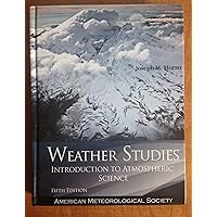 Weather Studies: Joseph M. Moran: 9781935704959: Amazon.com: Books