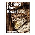 Richard Hart Bread: Intuitive Sourdough Baking: Hart, Richard, Woolever ...