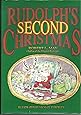 Rudolph's Second Christmas: Robert Lewis May, Michael Emberley ...