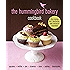 The Hummingbird Bakery Home Sweet Home: 100 new recipes for baking ...