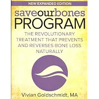 Save Our Bones Program: Goldschmidt,Vivian: 0689466069778: Amazon.com ...