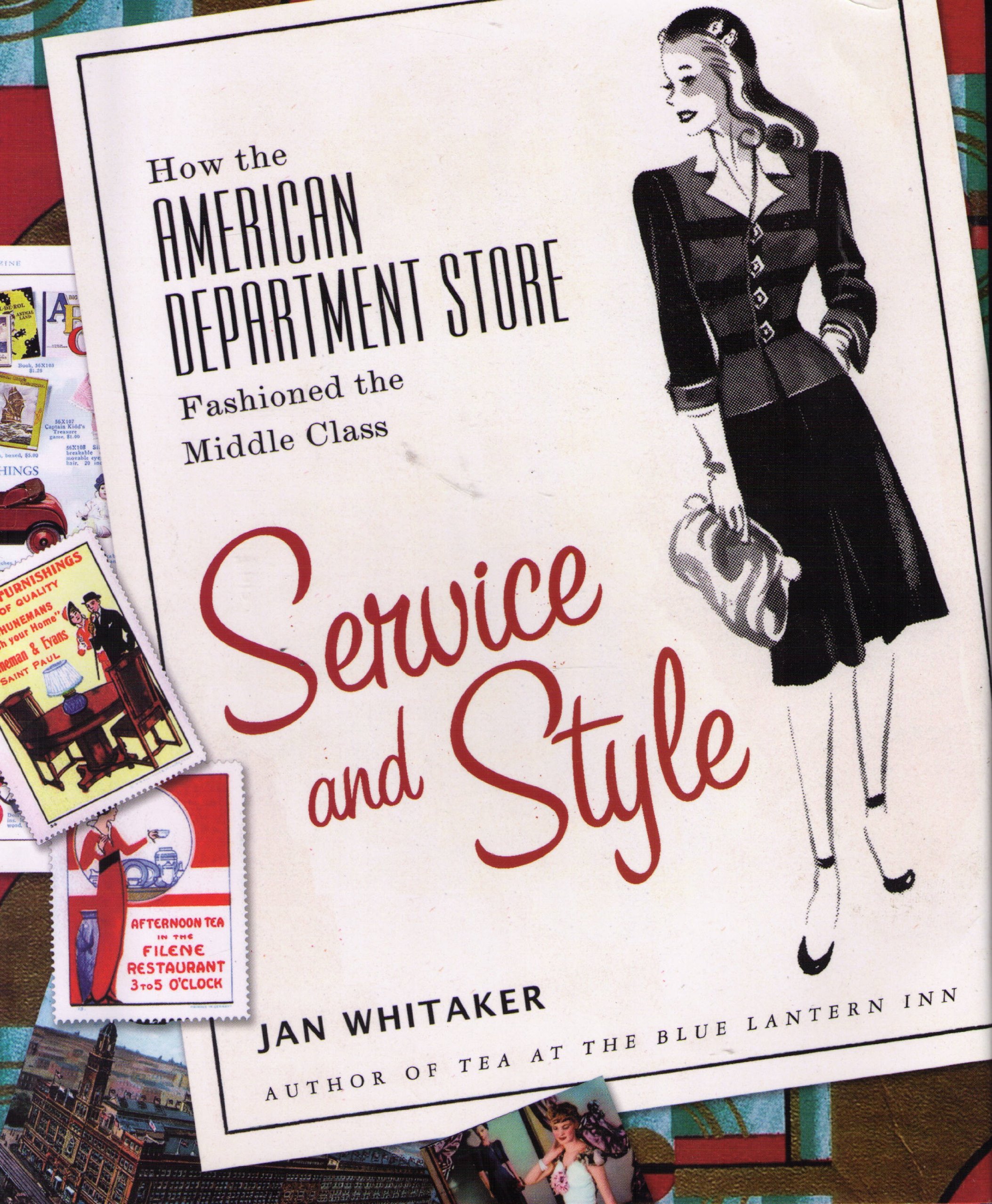 Mua Service and Style: How the American Department Store Fashioned the ...