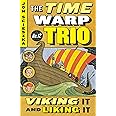 Amazon.com: Viking It and Liking It (The Time Warp Trio Book 12 ...