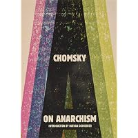 On Anarchism: Noam Chomsky, Nathan Schneider: 9781595589101: Amazon.com ...