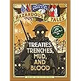 Amazon.com: Treaties, Trenches, Mud, and Blood (Nathan Hale's Hazardous ...