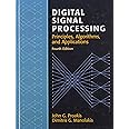 Digital Signal Processing: Proakis, John, Manolakis, Dimitris ...