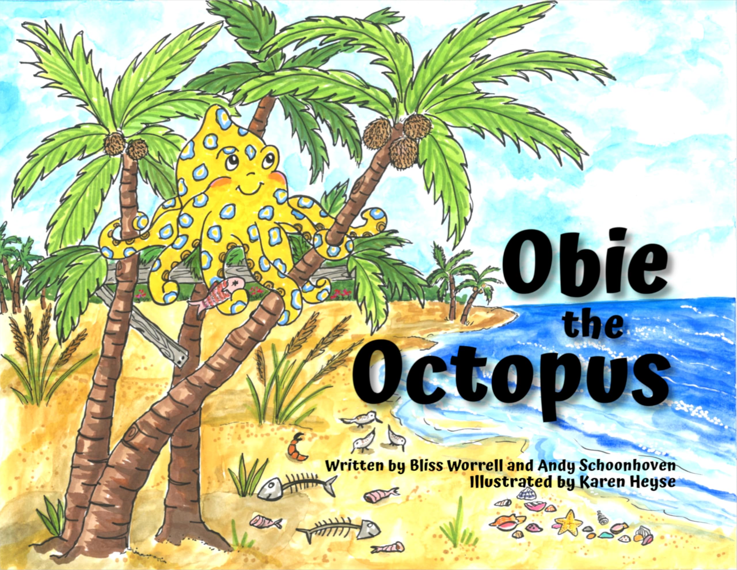 Mua Obie the Octopus: A Tale of Bravery, Friendship, and Overcoming ...