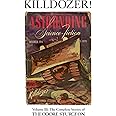 Killdozer!: Volume III: The Complete Stories of Theodore Sturgeon ...