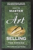 How to Master the Art of Selling: Tom Hopkins: 9780521384513: Amazon ...