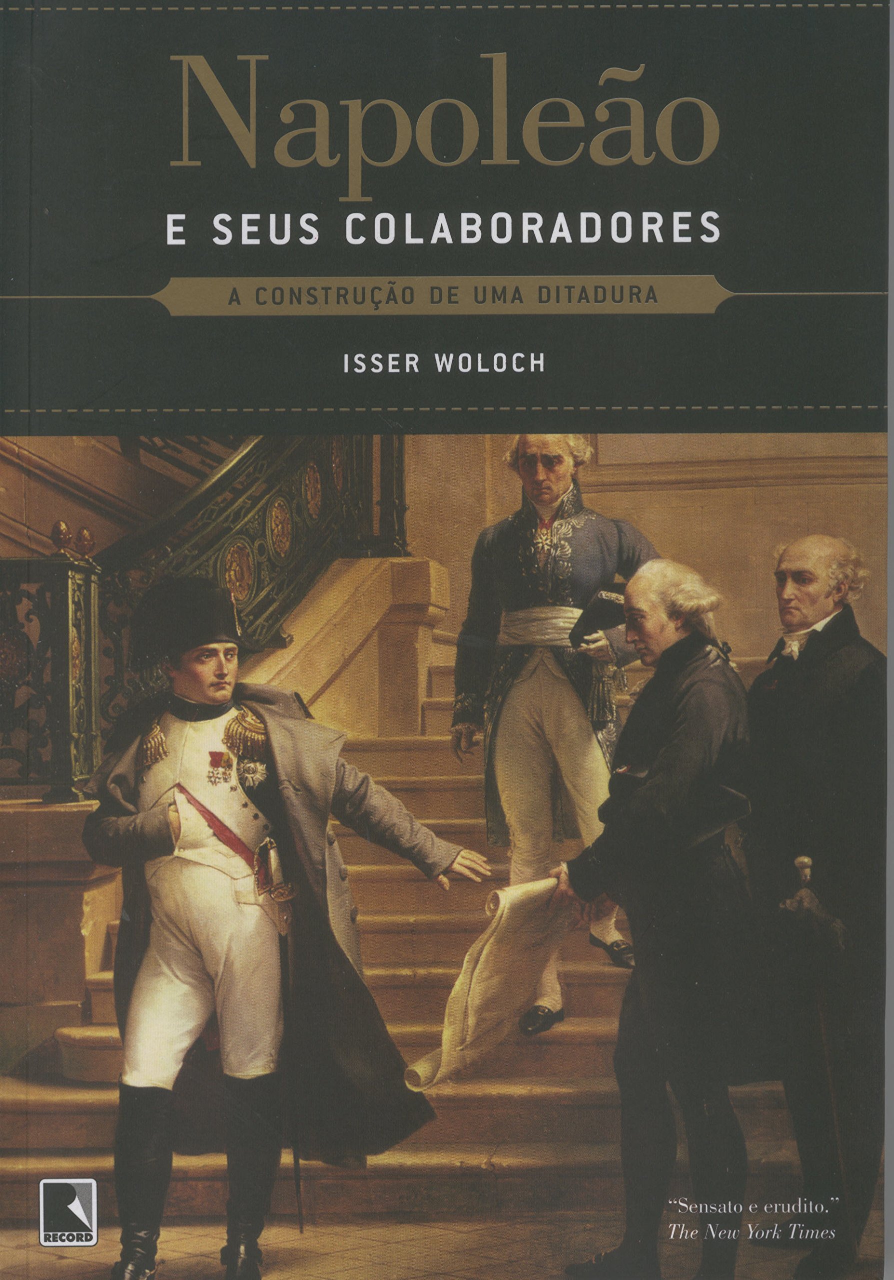 Napoleão E Seus Colaboradores PDF Isser Woloch