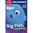 Big Fish, Little Fish (Disney/Pixar Finding Dory) (Step into Reading ...