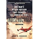 Amazon.com: Indestructible: The Unforgettable Story of a Marine Hero at ...