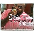 Stories From My Grandmother's Kitchen: Darius Williams: 9780996347808 ...