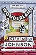 Wonderland: How Play Made the Modern World: Johnson, Steven ...