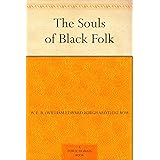 Amazon.com: The Souls of Black Folk eBook : Du Bois, W.E.B.: Books
