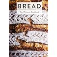 Bread: The Ultimate Cookbook (Ultimate Cookbooks): Editors of Cider ...