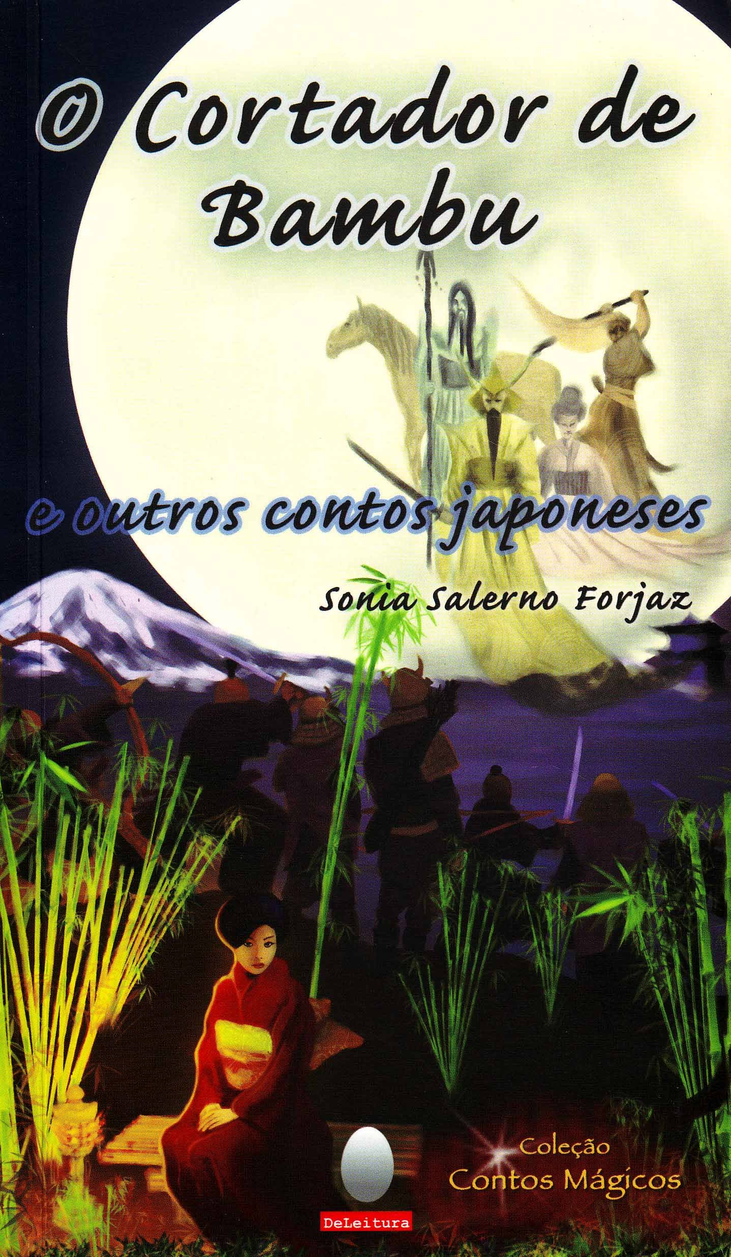 Cortador De Bambu, O E Outros Contos Japoneses PDF Sonia Salerno Forjaz