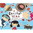 Amazon.com: Canadian Year: Twelve Months in the Life of Canada's Kids ...