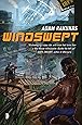 Windswept: Windswept Book One: Adam Rakunas: 9780857664785: Amazon.com ...
